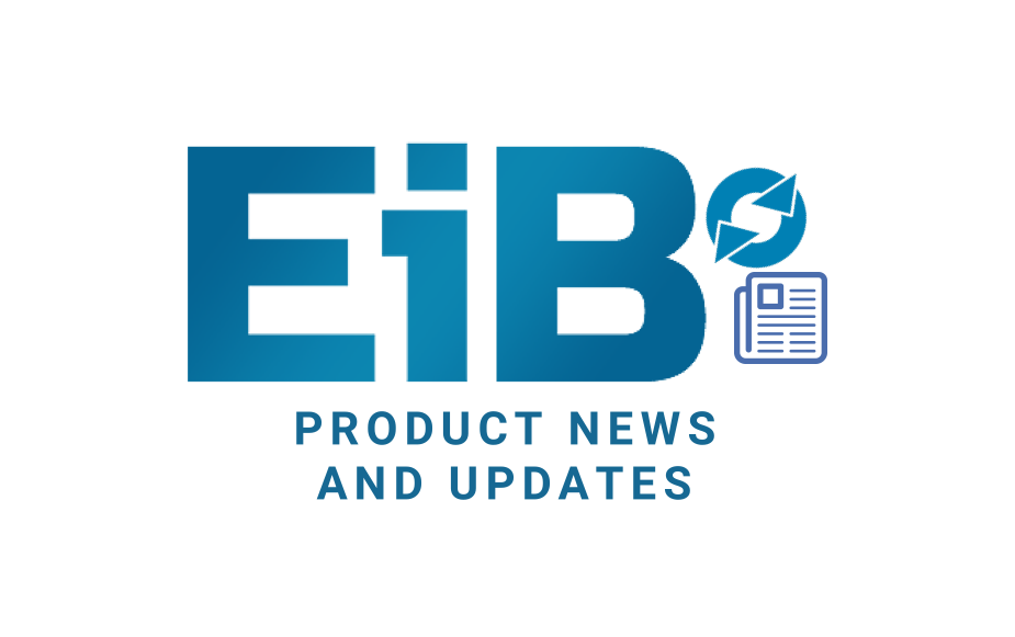 EiB Product News and Updates – Excel In Business