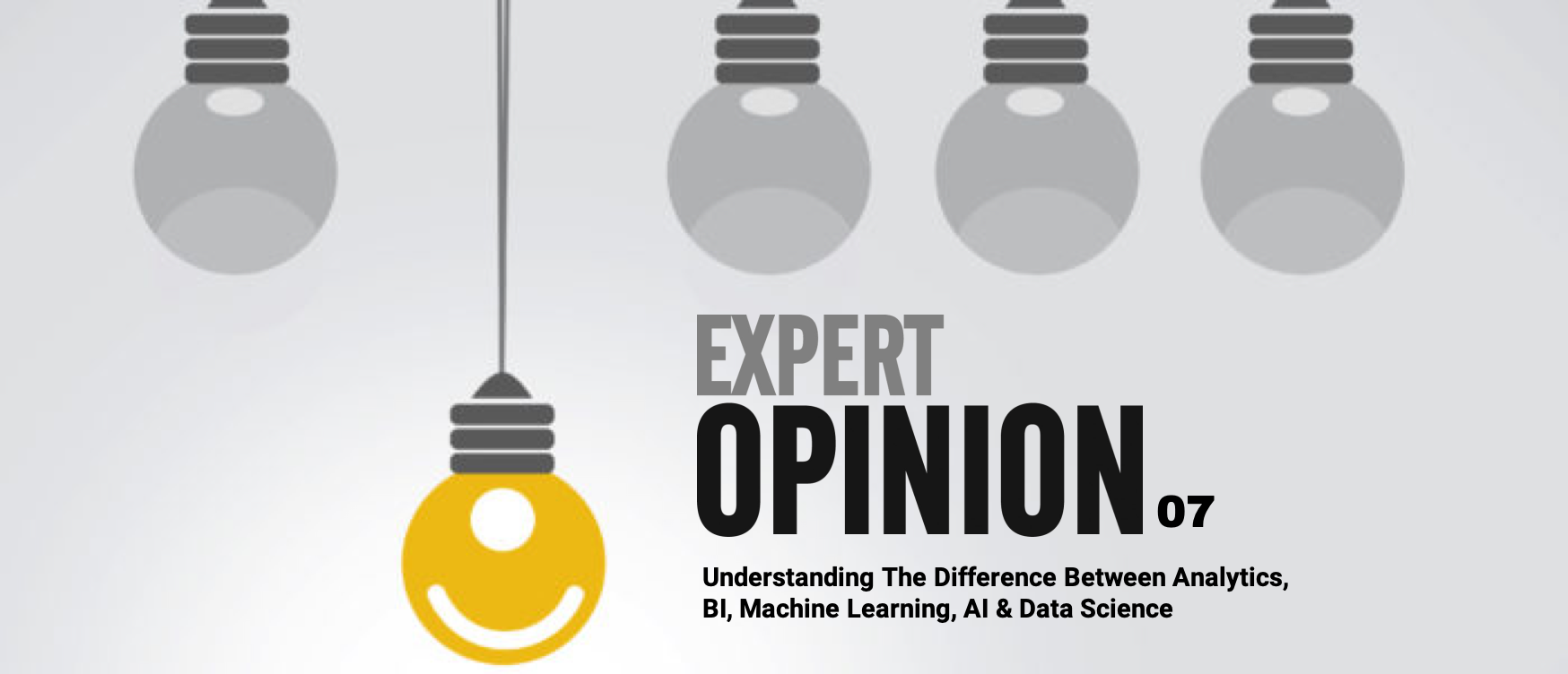 Expert Opinion 07: Understanding the difference between Analytics, BI ...